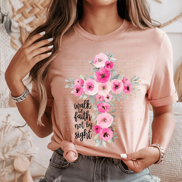 Walk By Faith Not By Sight DTF Transfer – Top Notch Transfers OKC