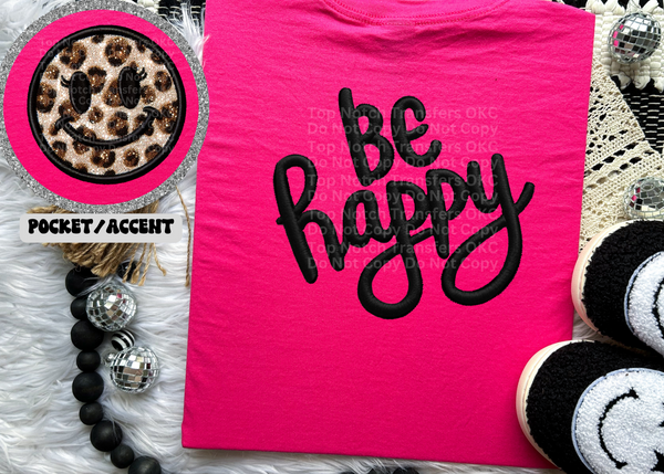 Be Happy w/Optional Smiley Leopard Pocket Faux Embroidery DTF Transfer ...